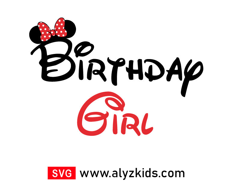 Minnie Birthday Girl Svg Free, Disney Birthday Svg Free – AlyzKids Minnie Birthday Girl Svg Free, Disney Birthday Svg Free – AlyzKids